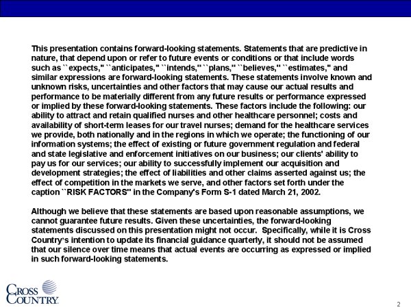 This presentation contains forward-looking statements. Statements that ...