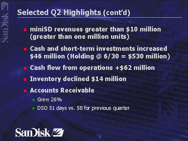 Selected Q2 Highlights (cont’d)
