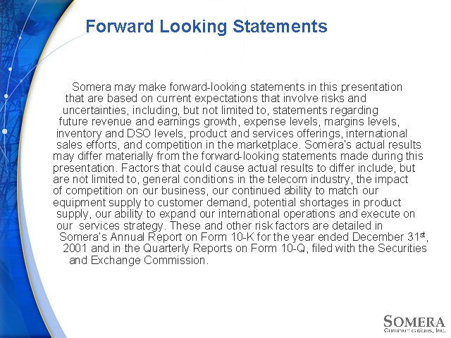 Forward Looking Statements