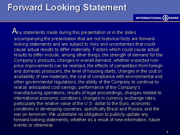 Forward Looking Statement