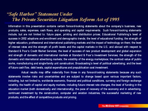 “Safe Harbor” Statement Under