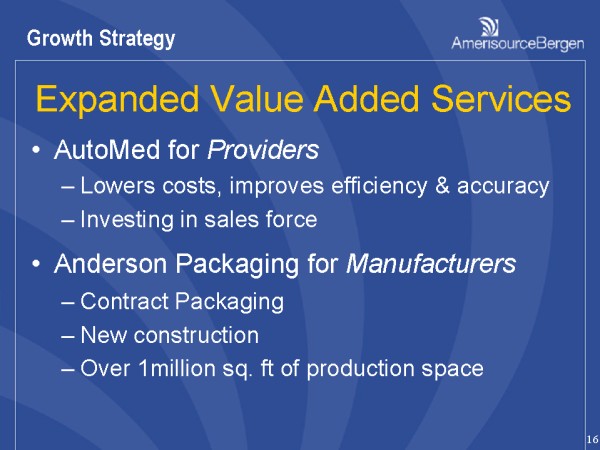 Expanded Value Added Services
