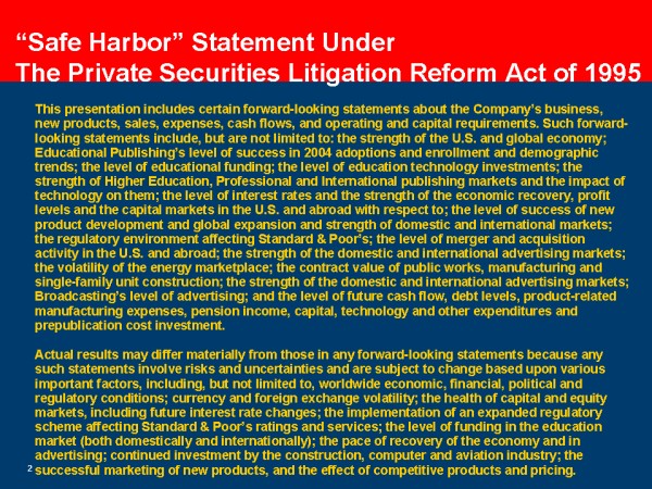 “Safe Harbor” Statement Under